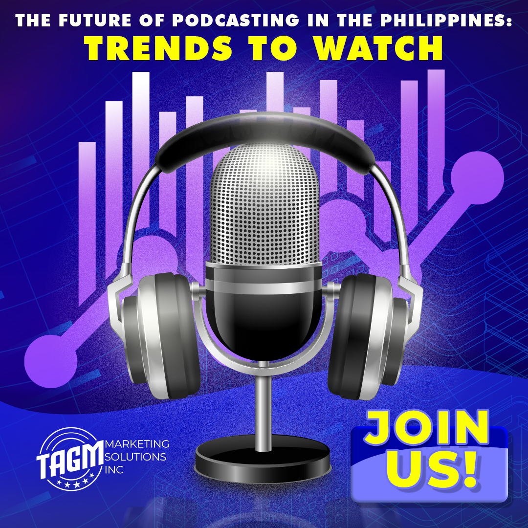 The Future of Podcasting in the Philippines: Trends to Watch - TAGM ...